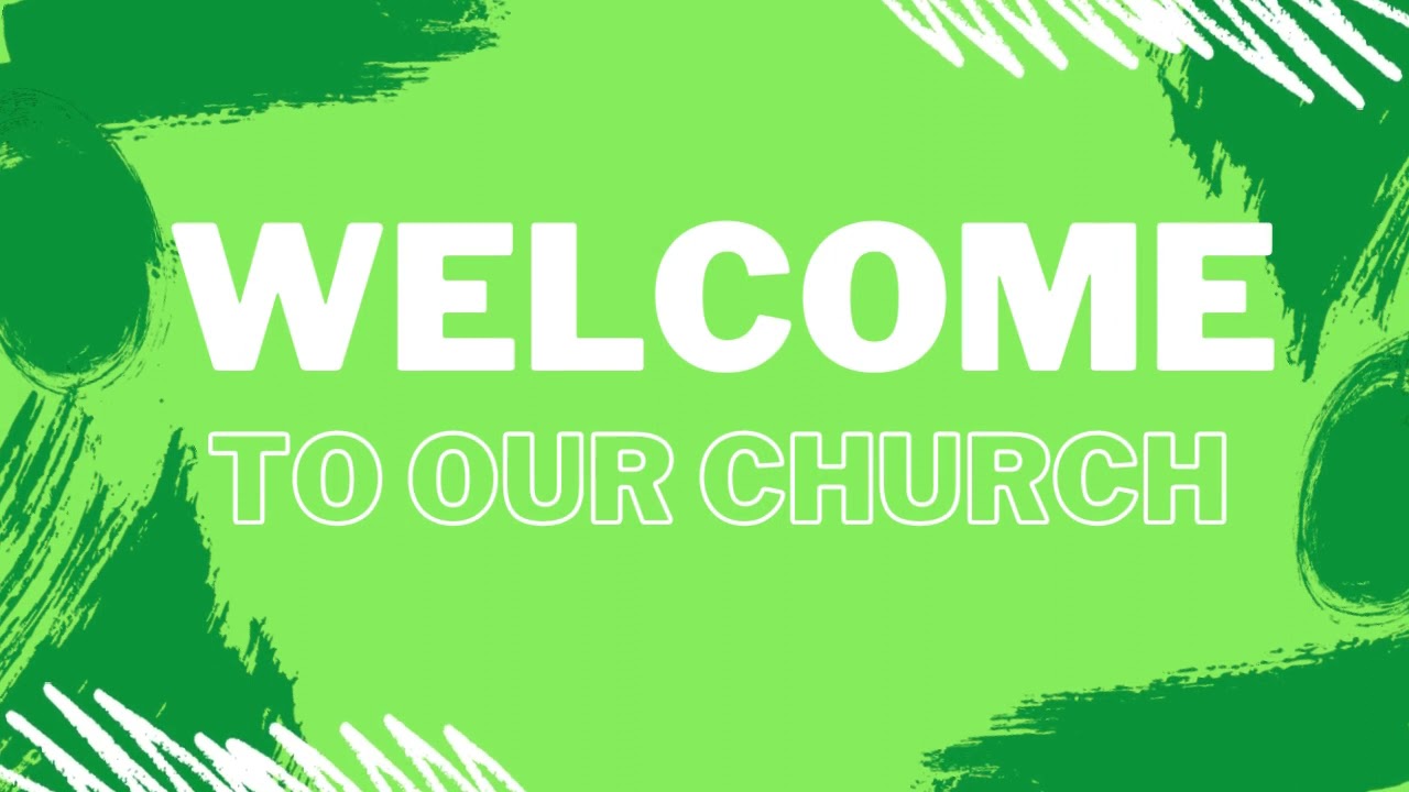 WELCOME TO OUR CHURCH LOOPS/ CHURCH BACKGROUND STANDBY - YouTube