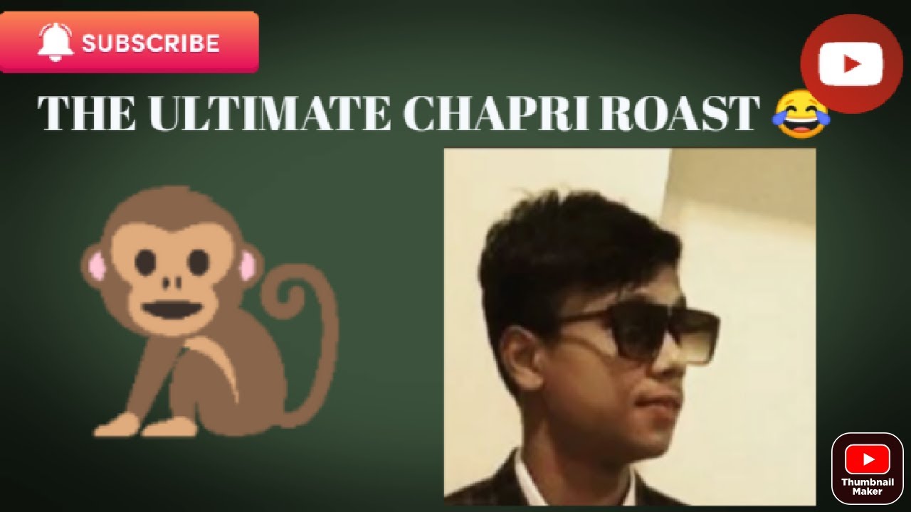 THE ULTIMATE CHAPRI ROAST || 11 || cringe ×10000 roast || Two crazy ...