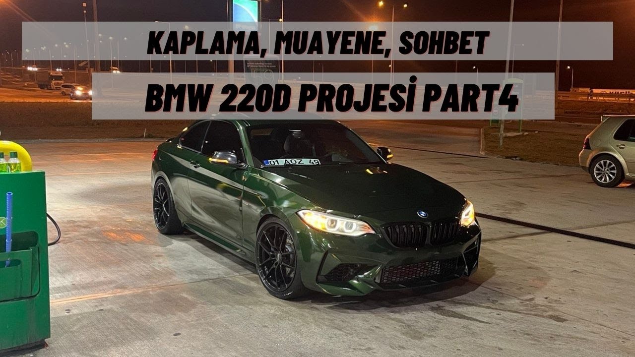 BMW 220d Projesi P4 | Yeni Rengine Kavuştu | Kaport İşi Bitti | Tüv ...