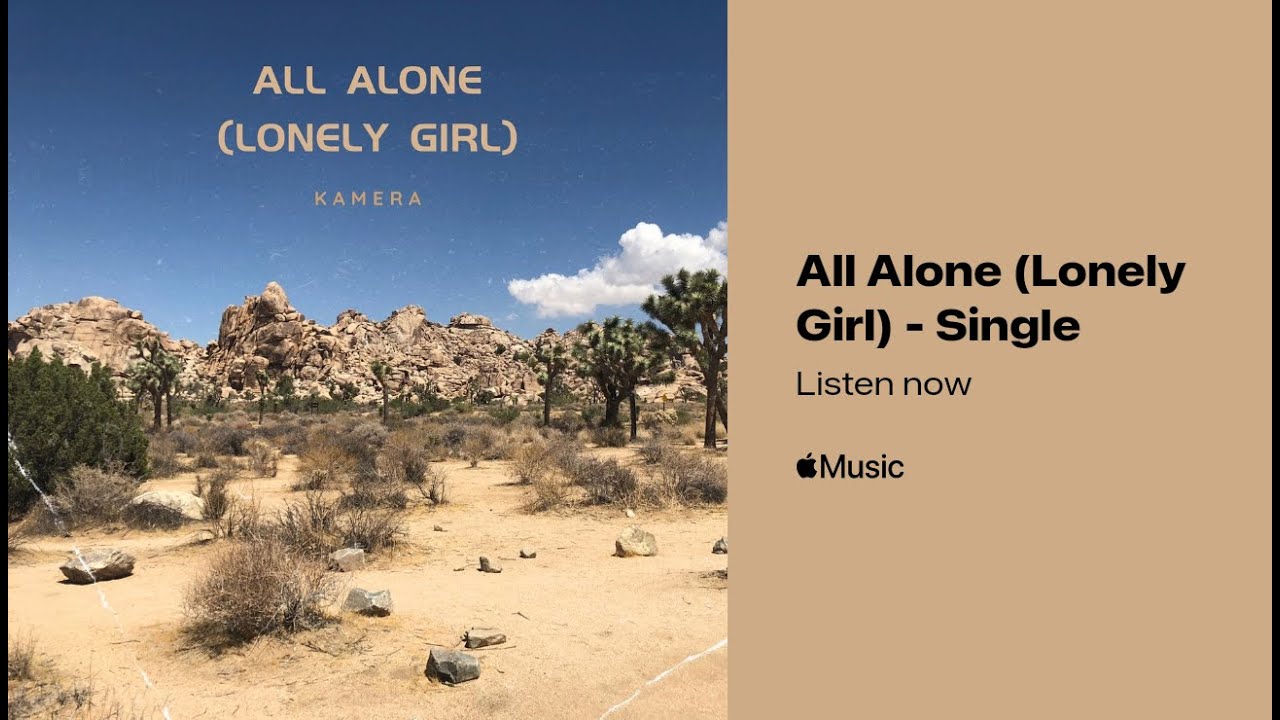 All Alone (Lonely Girl) by KAMERA Lyric Video - YouTube