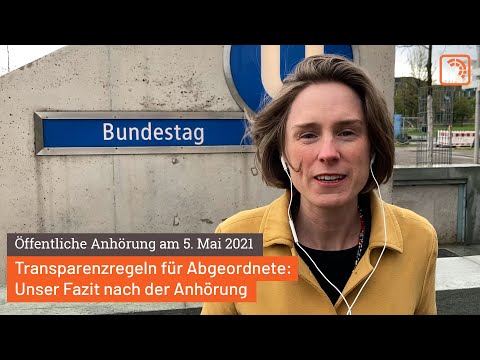 Transparenzregeln für Abgeordnete: Unser Fazit zur Öffentlichen Anhörung im Bundestag am 5. Mai 2021