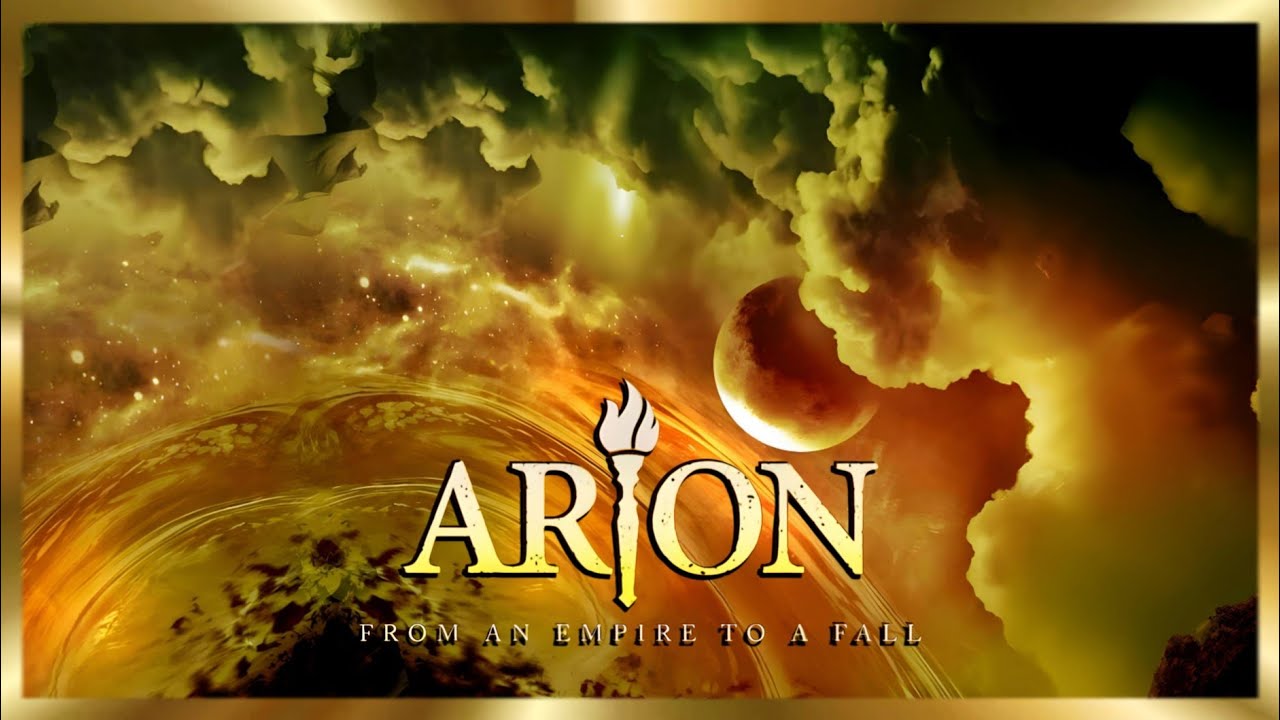 ARION - From an Empire to a Fall (Official audio) - YouTube