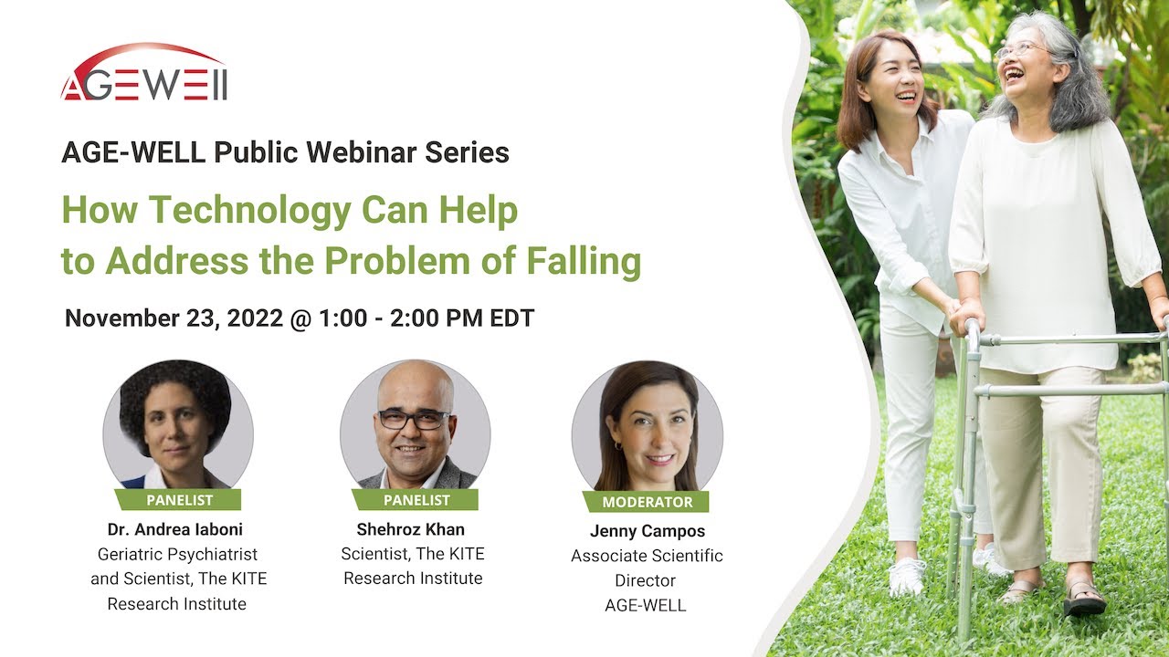 AGE-WELL Public Webinar Series: How Technology Can Help to Address the ...