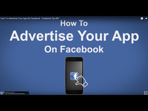 How To Advertise Your App On Facebook - Facebook Tip #57