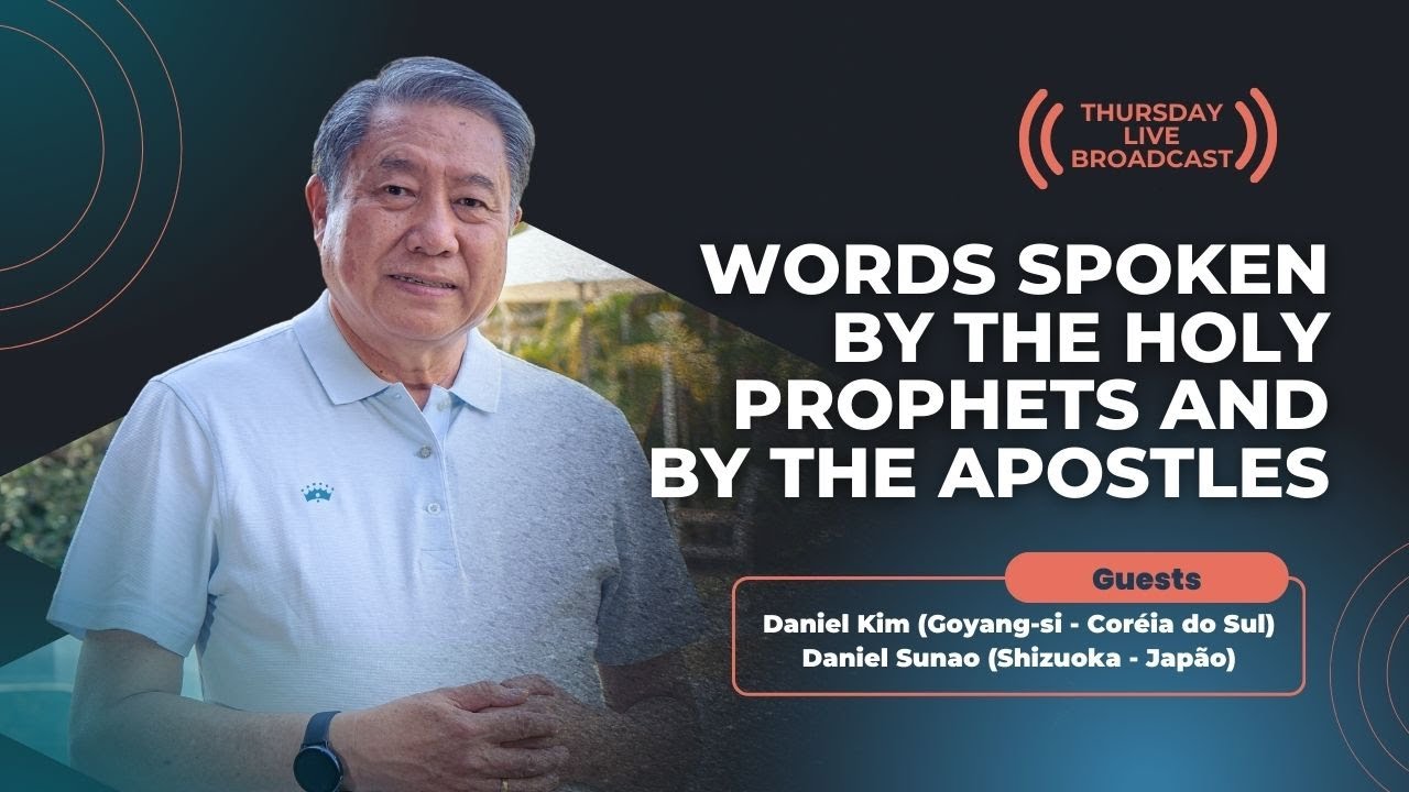 [ LIVE - ENGLISH ] WORDS SPOKEN BY THE HOLY PROPHETS AND BY THE ...