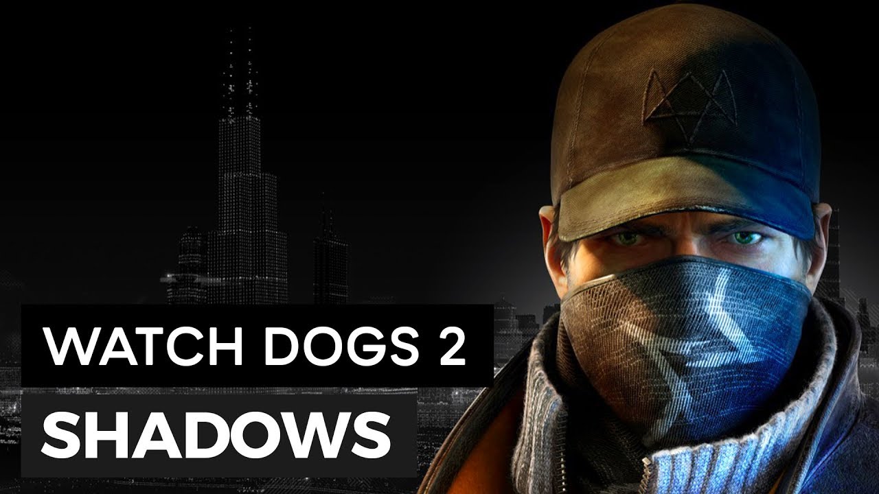 Shadows — Watch Dogs 2 — Gameplay Walkthrough Pt. 7 - YouTube