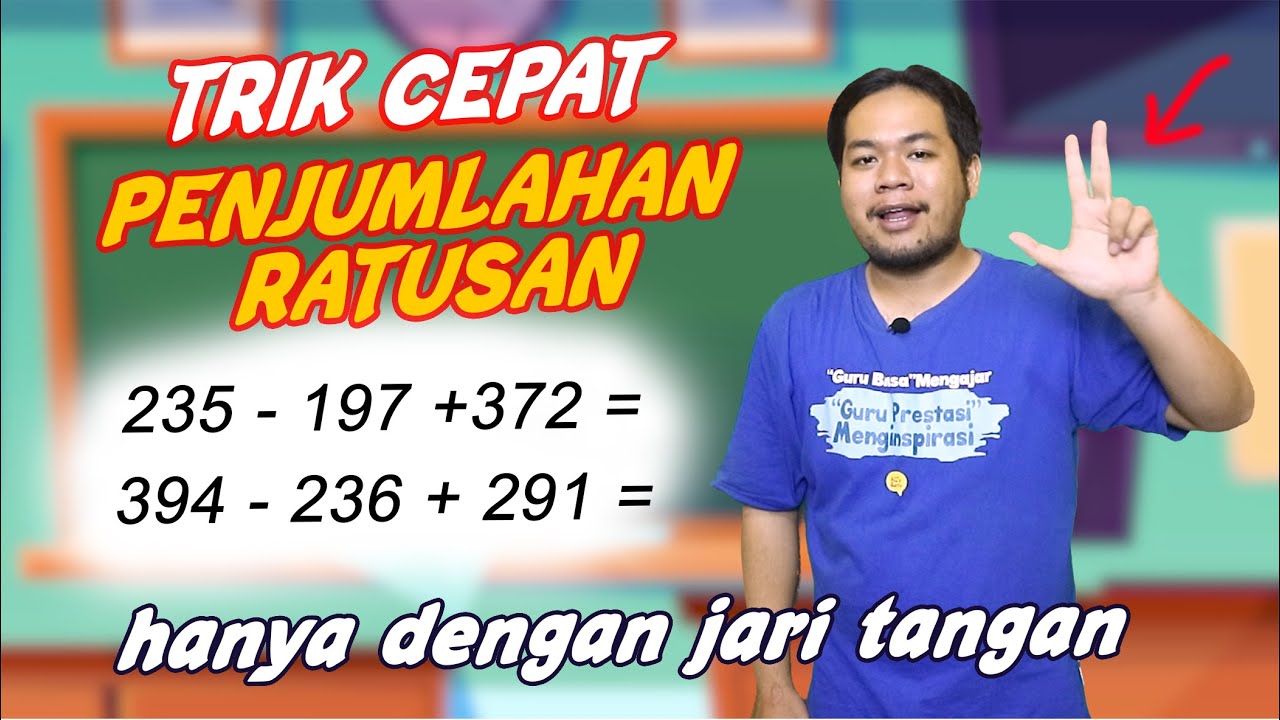 TRIK MUDAH Cara Mengerjakan Soal RATUSAN Hanya Dengan JARI TANGAN ...