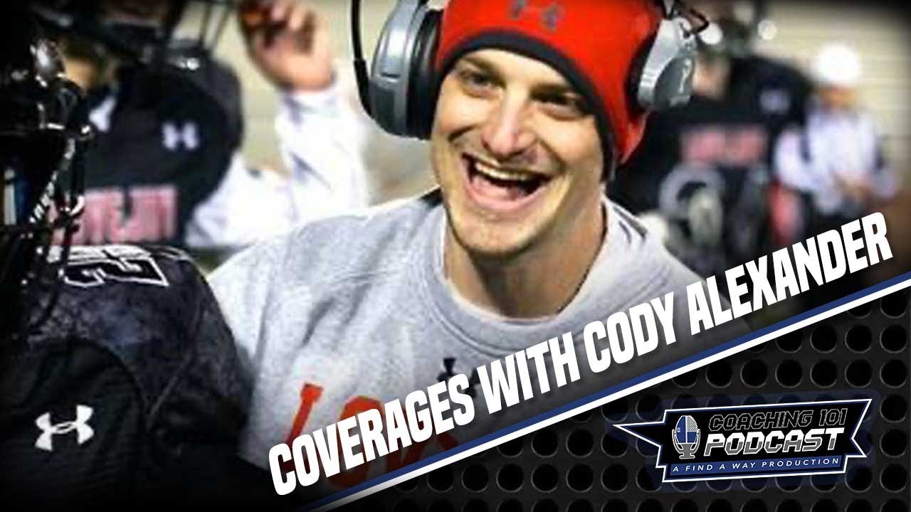 Coaching 101 Podcast: Coverages with Cody Alexander - YouTube