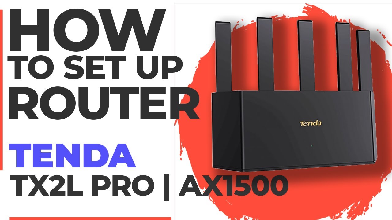 How to Set Up Tenda TX2L Pro | How to Setup Tenda AX1500 TX2L Pro WiFi ...