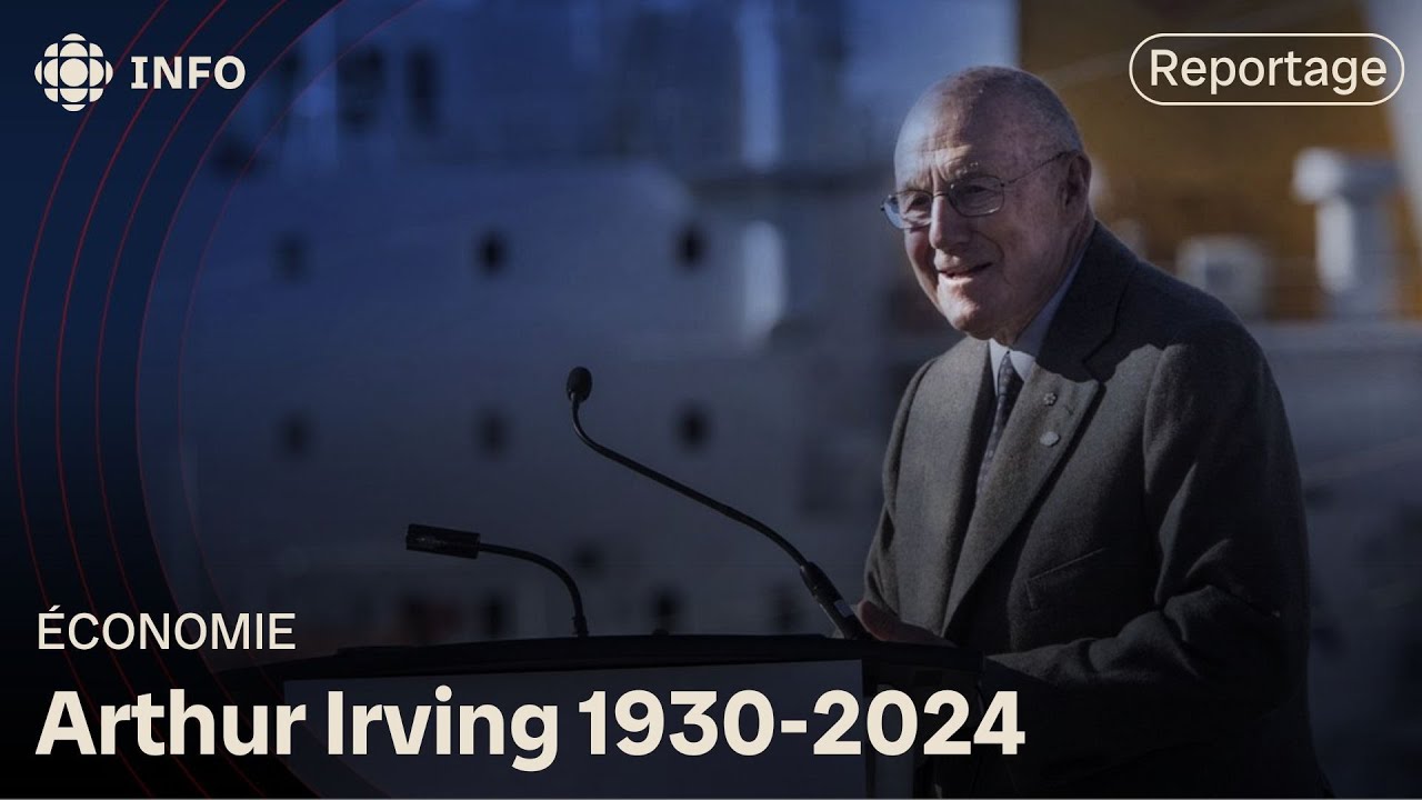 L'ex-PDG de la pétrolière Irving Oil Arthur Irving est mort - YouTube