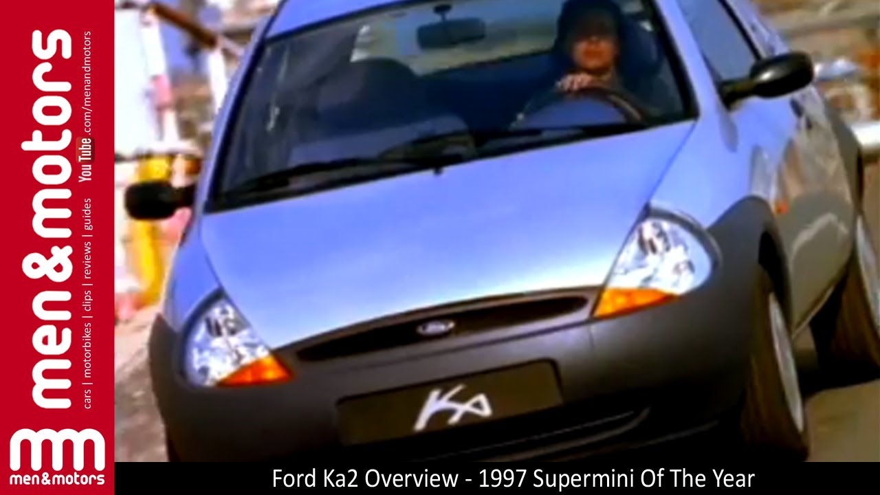 Ford Ka2 Overview - 1997 Supermini Of The Year - YouTube