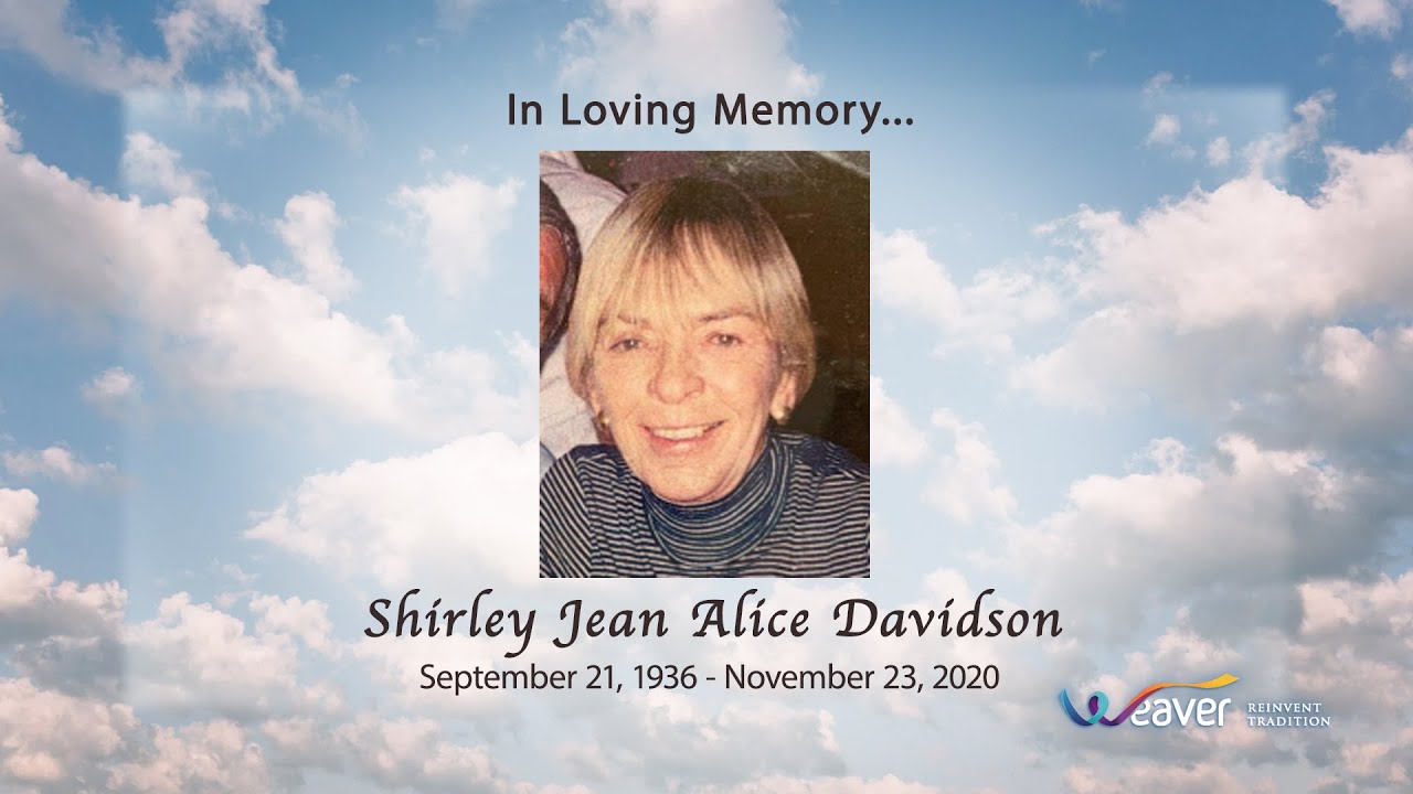 Shirley Davidson - Weaver Family Funeral Homes - YouTube