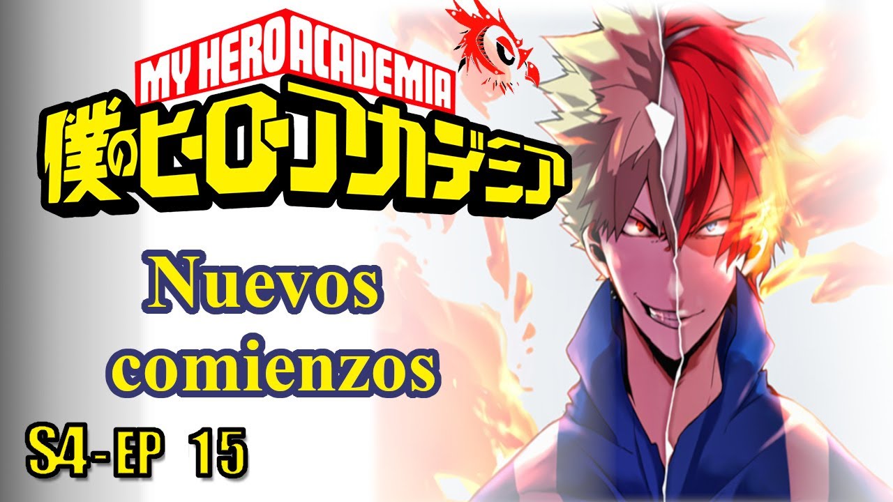 BNHA S4 EP 15 (Nuevos comienzos/resumen) - YouTube