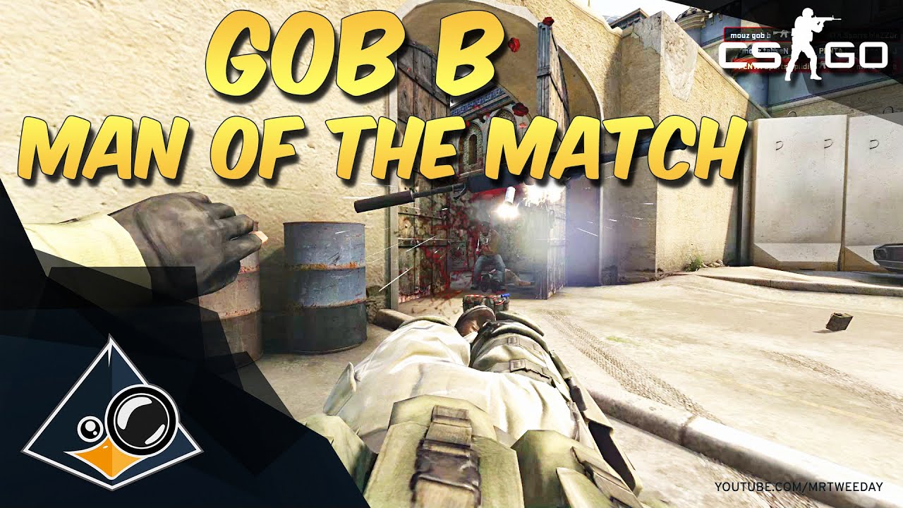 CS:GO - gob b - Man of the Match - YouTube