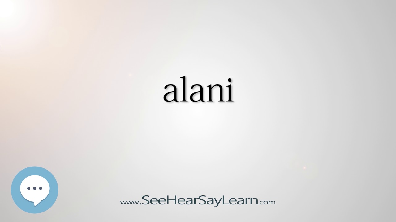 alani (Every English Word Pronounced) 📕🔊🗣️😎 - YouTube