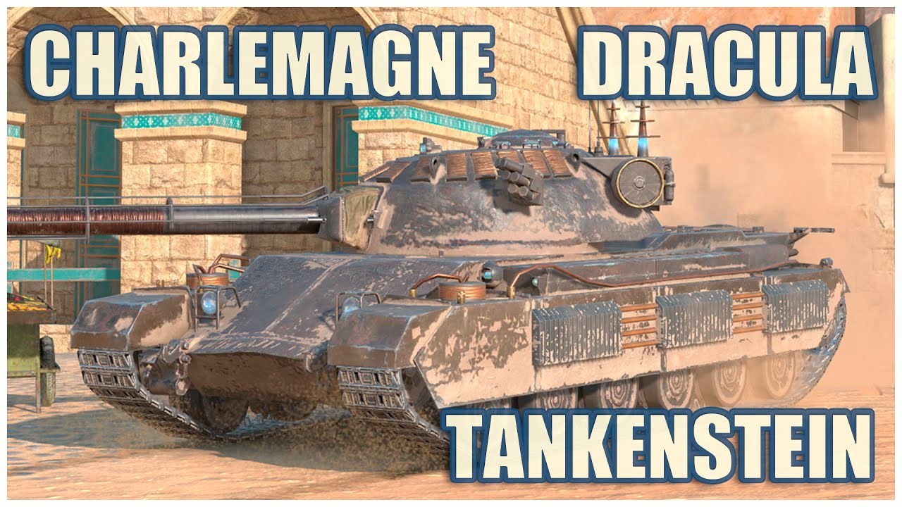 Charlemagne, Dracula & Tankenstein • WoT Blitz Gameplay - YouTube