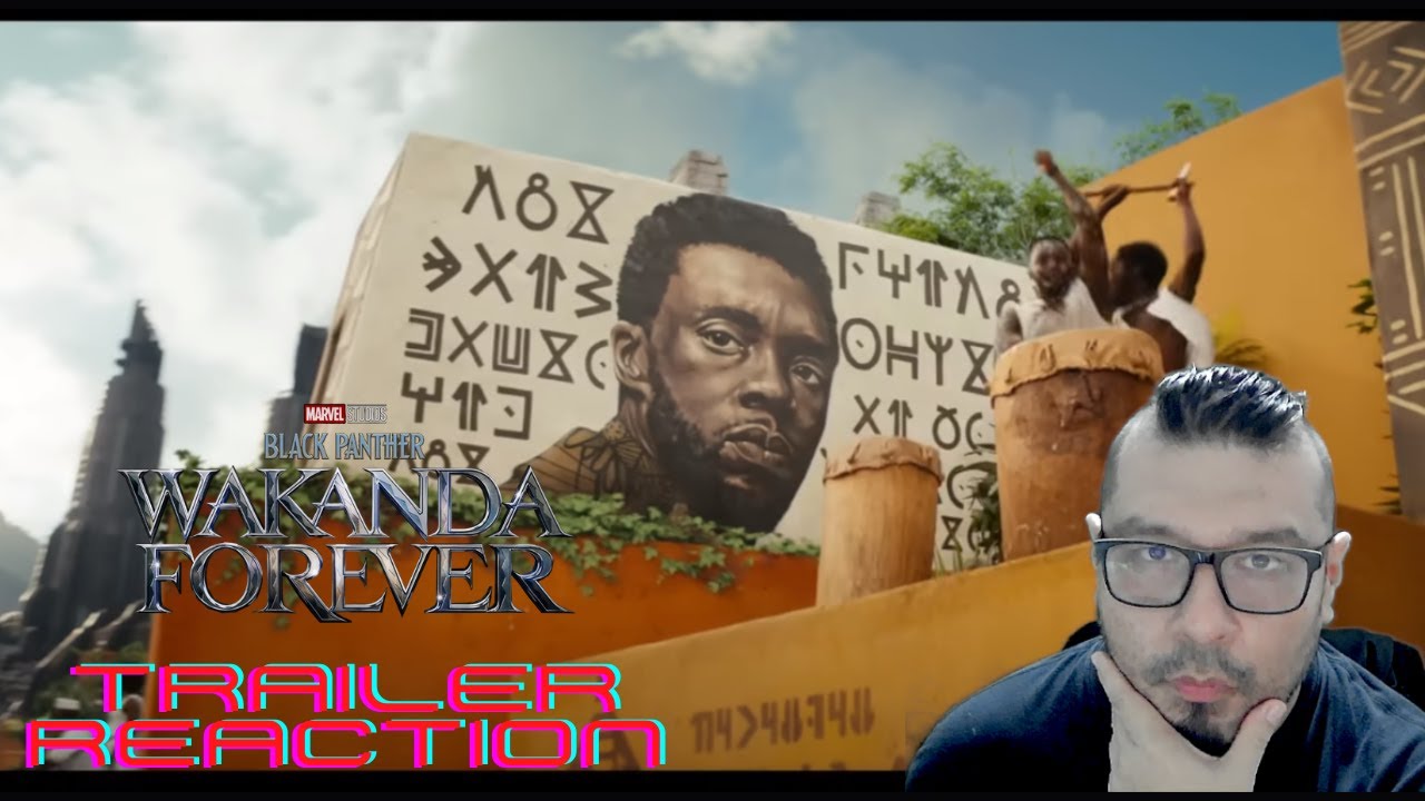 Black Panther Wakanda Forever Trailer Reaction | Breakdown | Discussion ...