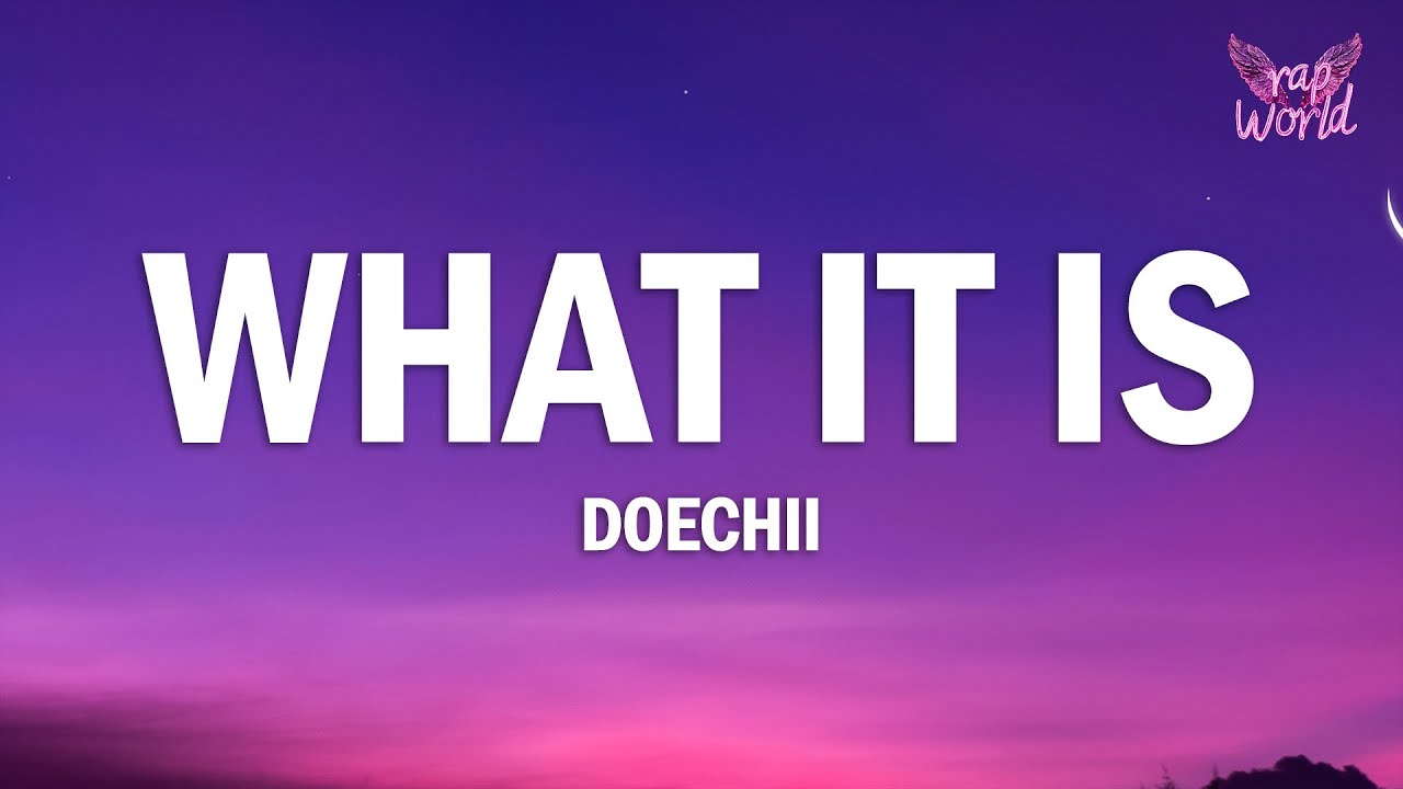 Doechii - What It Is (Solo Version) (Lyrics) - YouTube