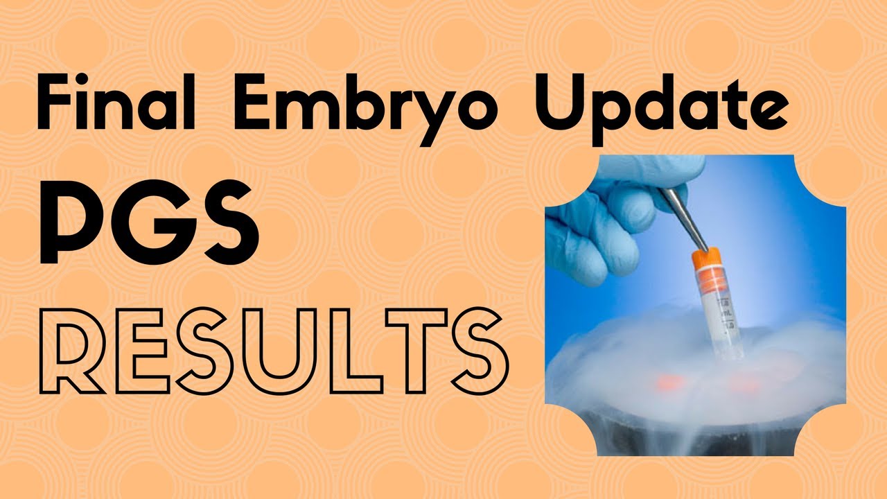 IVF PGS Results - YouTube