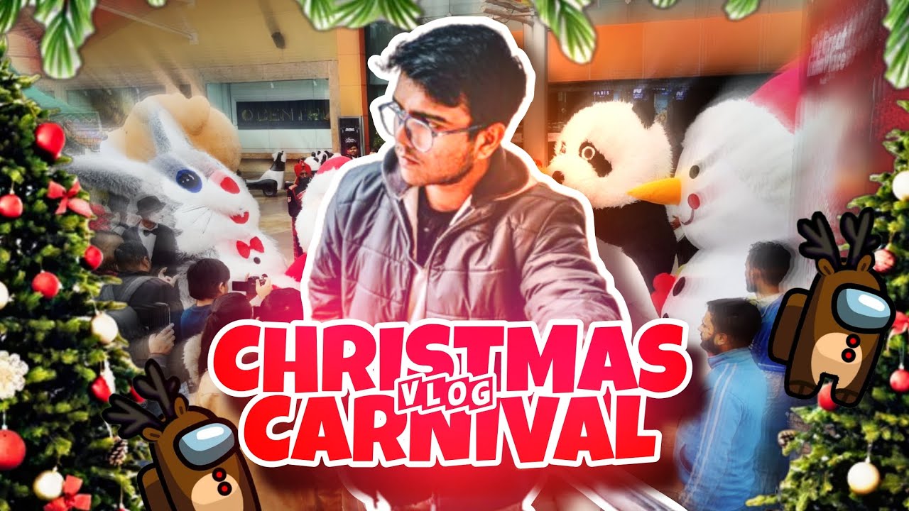 Aaj Jayege Christmas Carnival main DAY 1| Gip Mall Vlog | Christmas ...