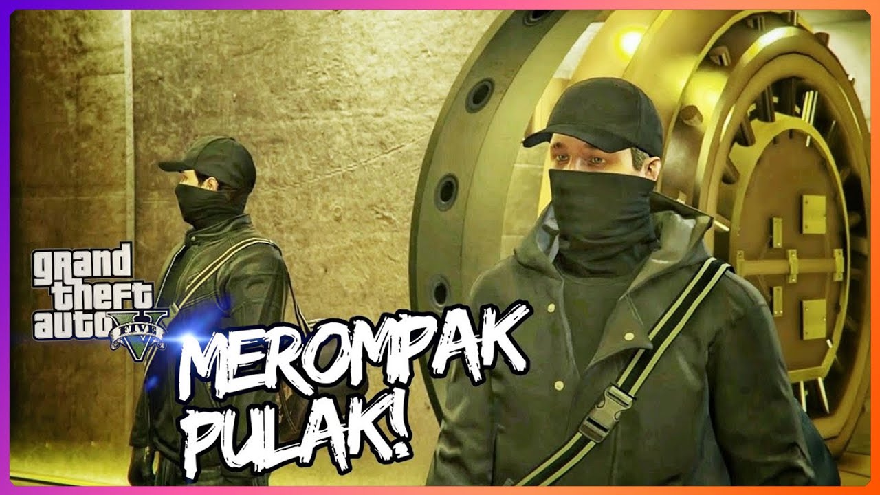 GTA5 MALAYSIA | MEROMPAK PULAK! | FT MR.ZORRO - YouTube