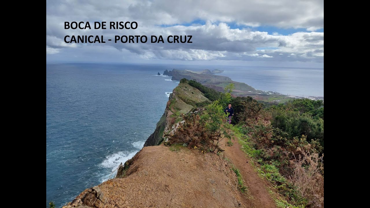 Boca de Risco / Canical - Porto da Cruz - YouTube
