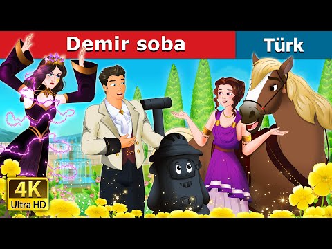 Demir soba | The Iron Stove in Turkish | @TürkiyeFairyTales