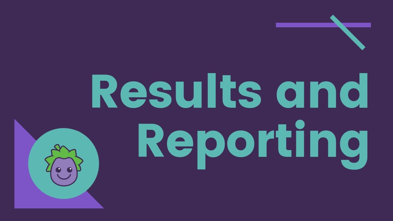 Results and Reporting - YouTube