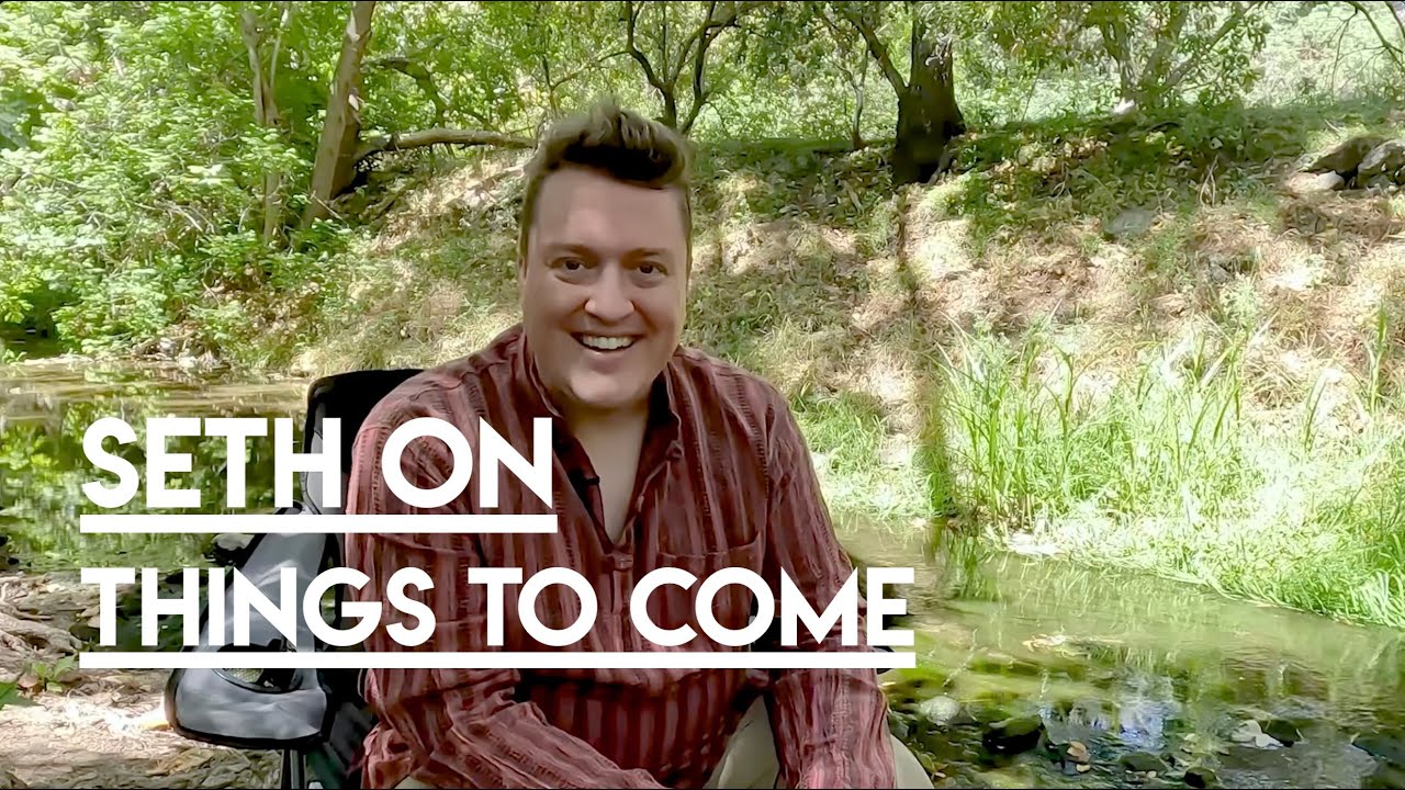 Channeling Seth - Things to Come - YouTube