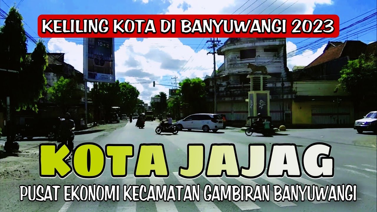 SUASANA TERBARU KOTA JAJAG BANYUWANGI AWAL TAHUN 2023 - YouTube