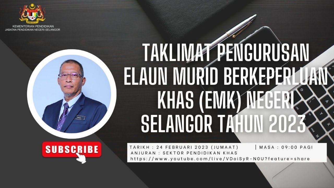 TAKLIMAT PENGURUSAN ELAUN MURID BERKEPERLUAN KHAS (EMK) NEGERI SELANGOR TAHUN 2023 - YouTube