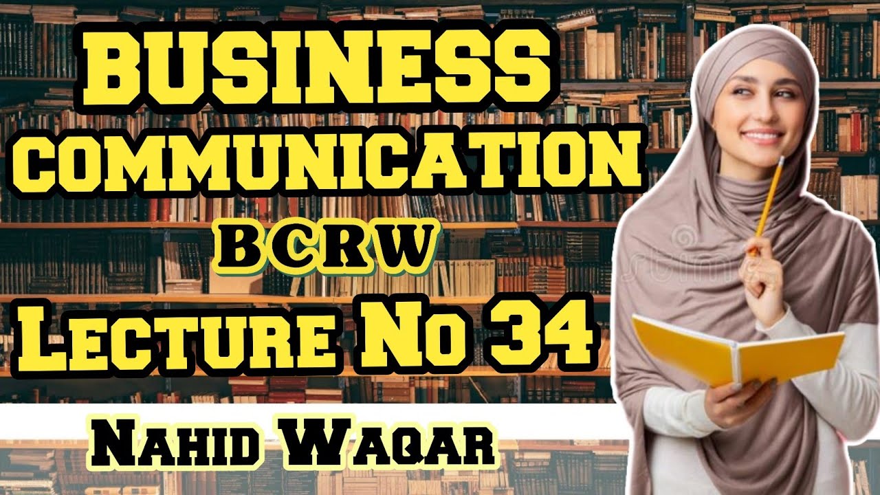 Lecture No 34|Business communication and report writing| ICMAP lectures ...