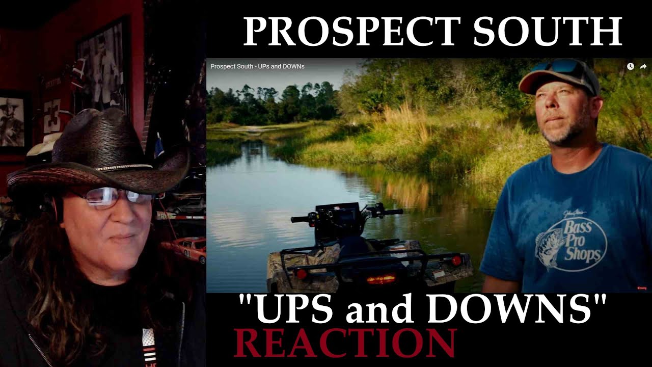 Prospect South - UPs and DOWNs REACTION @prospectsouth7157 #reaction # ...