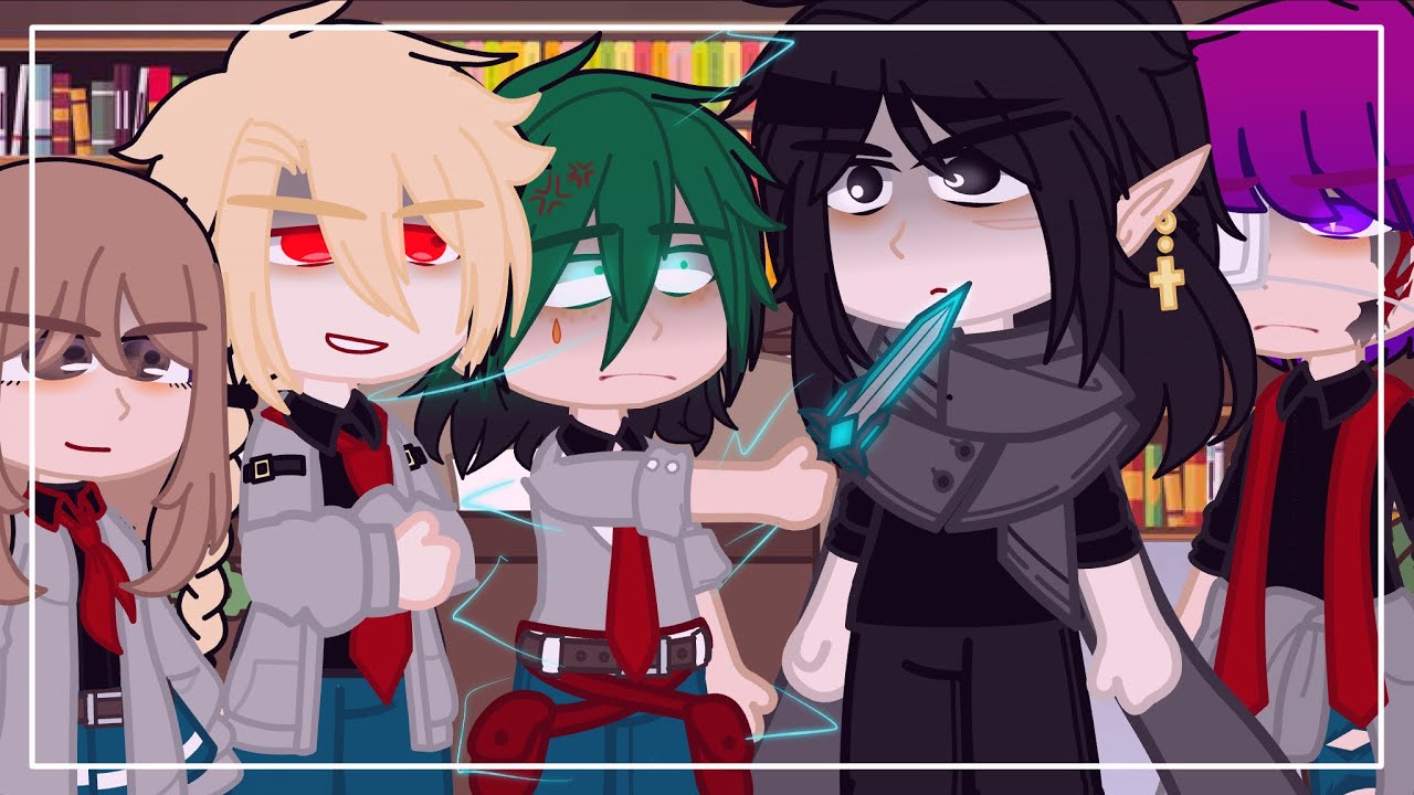 “Over my rich hot dead body” || meme || mha || gacha club - YouTube