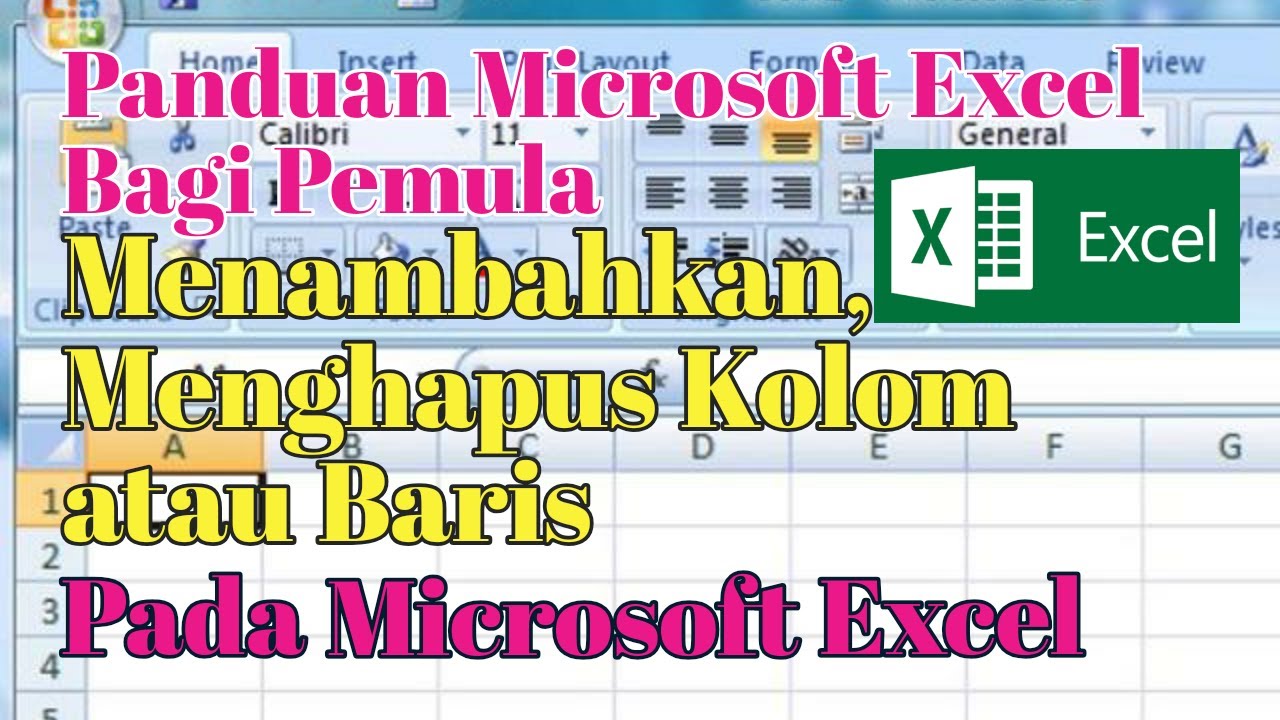 Cara Menambahkan Baris dan Menghapus Kolom atau Baris Pada Microsoft ...