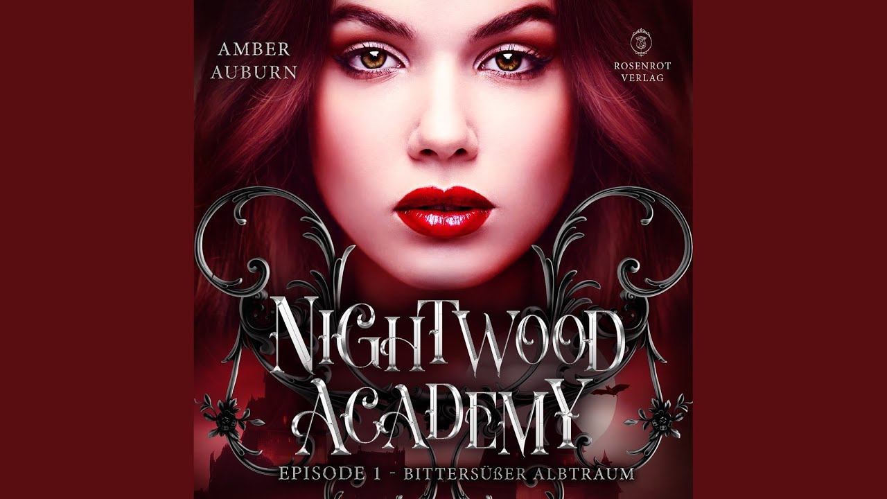 Kapitel 1 - Nightwood Academy, Episode 1 - Bittersüßer Albtraum - YouTube