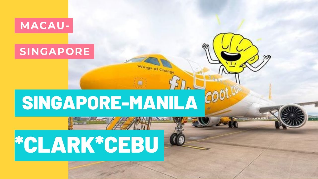 Fly Scoot-FLIGHT SCHEDULES (Macau-Singapore | Singapore-Manila ...