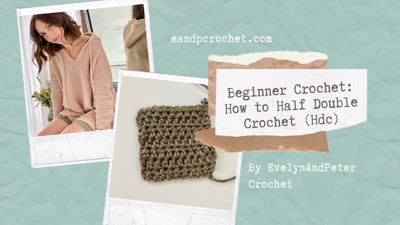 Beginner Crochet: How to make the Half Double Crochet (Hdc) Stitch ...