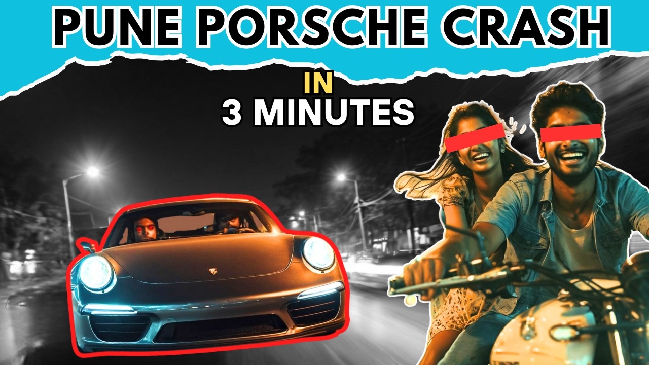 The Pune Porsche Accident in 3 Minutes | Still No Justice? - YouTube
