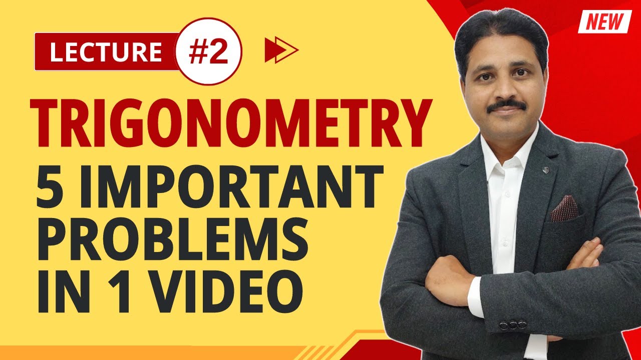 TRIGONOMETRY LECTURE 2 SOLVING 5 PROBLEM WITH ALL FORMULAS ...