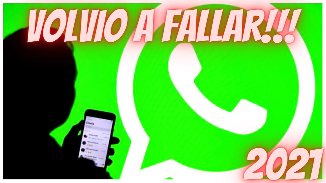 WHATSAPP ESTÁ FALLANDO OTRA VEZ!!! (5 Casos – 2 Posibles Soluciones ...