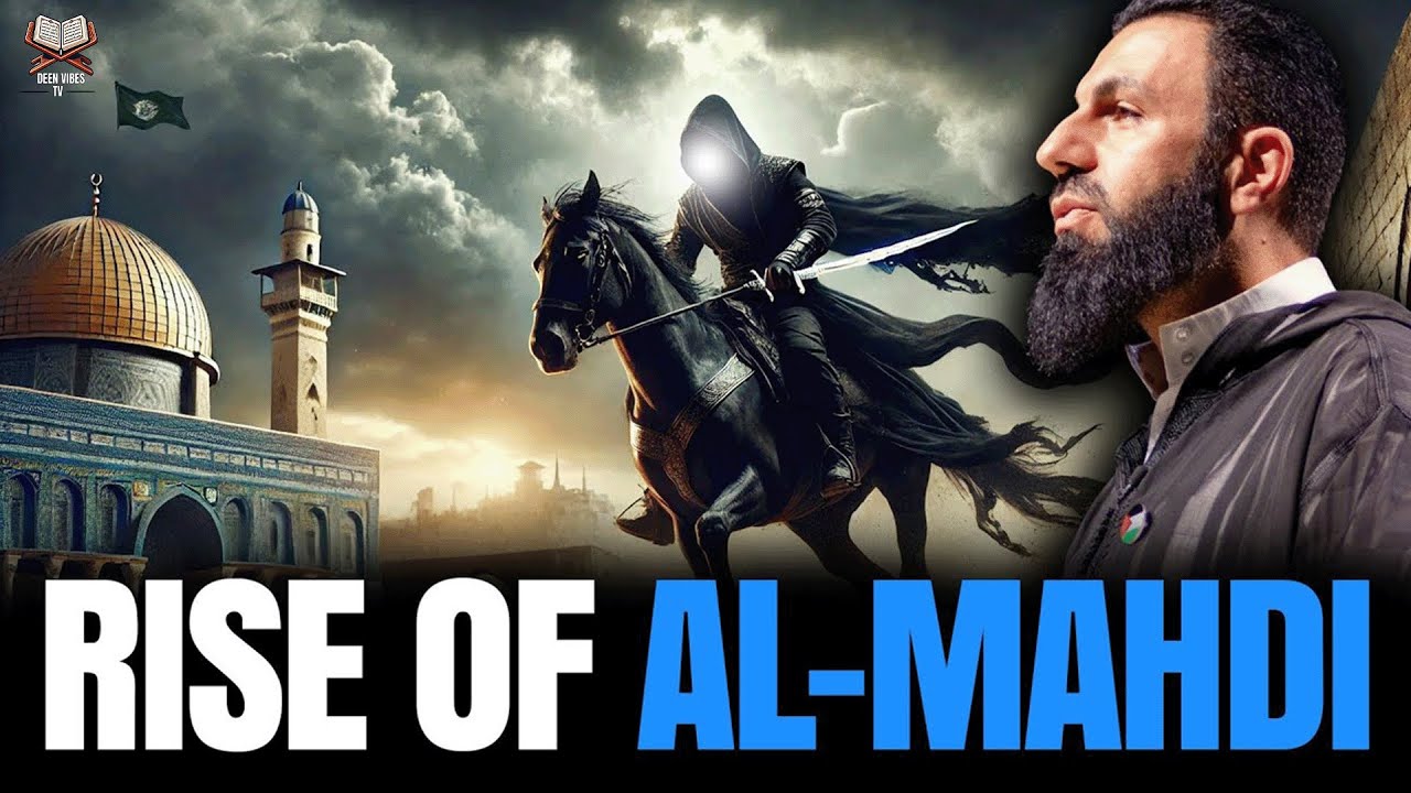 The Awaited One Has Been Foretold – Signs of Al Mahdi | Belal Assaad ...