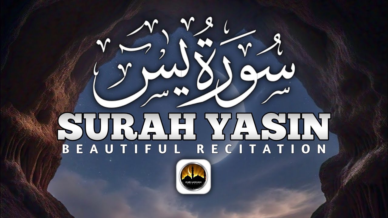 Surah Yasin | Inspiring Quran Recitation by Qari Hasnain Bawany ...