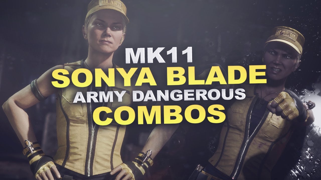 Mortal Kombat 11 - Insane Sonya Blade (Army Dangerous) Combos! - YouTube
