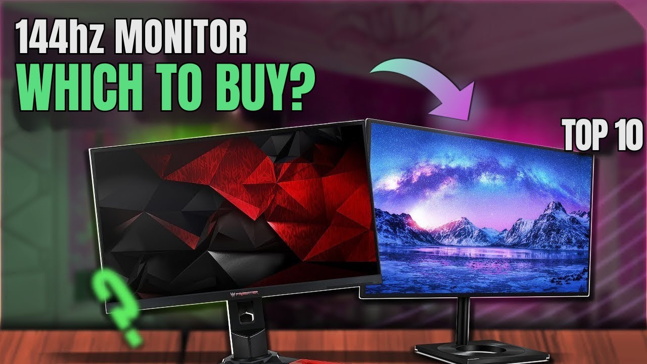 TOP 10 BEST 144HZ MONITORS IN 2025 (Check Out the Best 144Hz Monitor ...