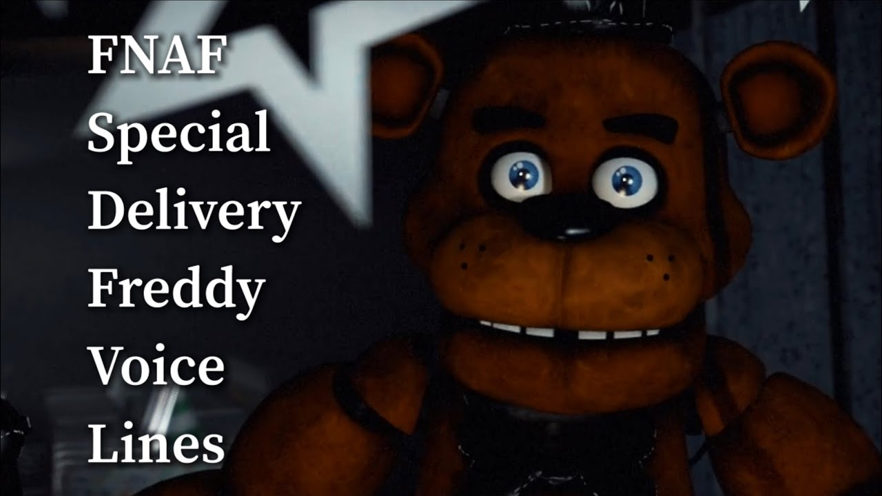 (FNAF/SFM) FNAF Special Delivery: Freddy Fazbear Voice Lines - YouTube