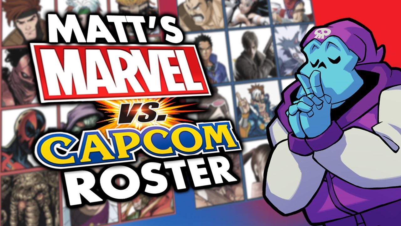 Matt's Marvellous Marvel vs Capcom Dream Roster! - YouTube