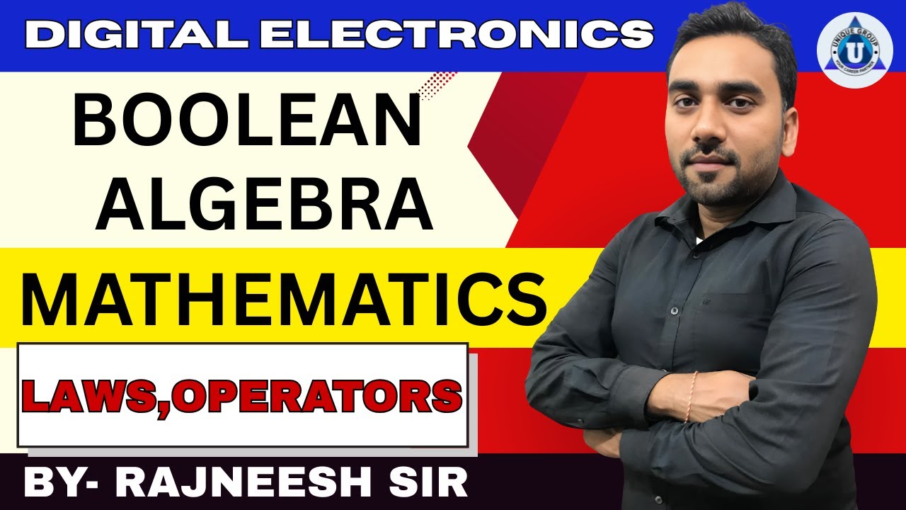 DIGITAL ELECTRONICS | BCA 2nd Sem |All Universities| BOOLEAN ALGEBRA ...