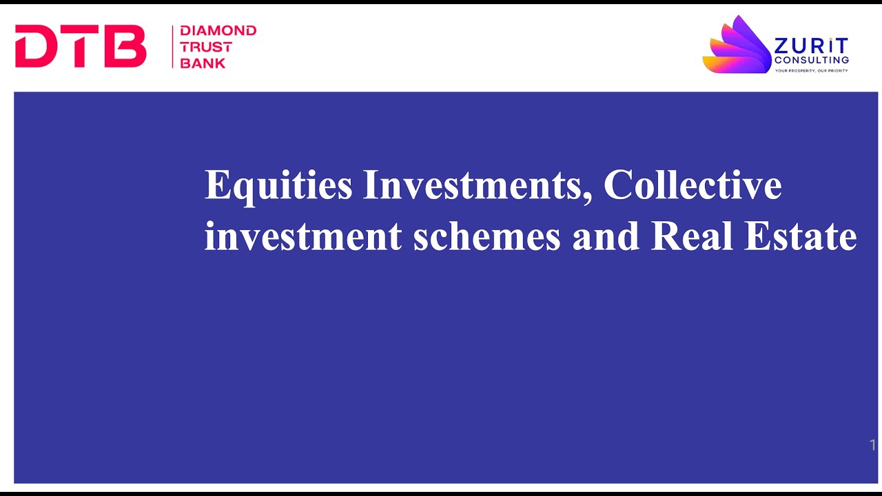 Module 3 - Equity investments, collective investment schemes and real ...
