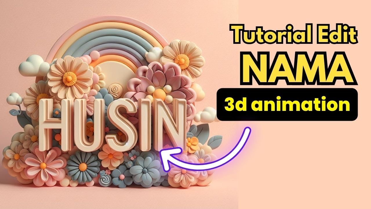 🔴 TUTORIAL EDIT NAMA 3D ANIMATION menggunakan HP || Belajar AI untuk ...